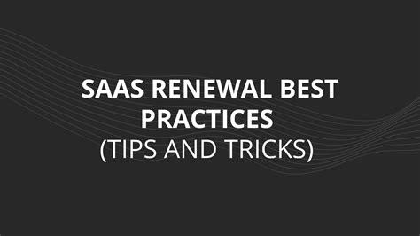 Saas Renewal Best Practices Tips And Tricks Revpilots