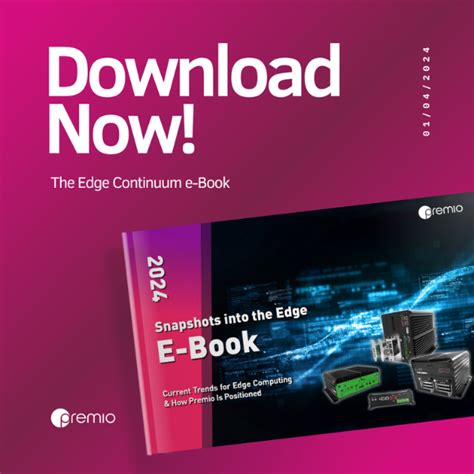 Premio Inc Unveils Insights Into Rugged Edge Computing By Dropping Ne