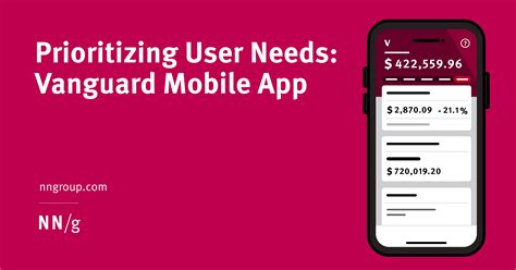 Prioritizing User Needs Vanguard Mobile App Nng