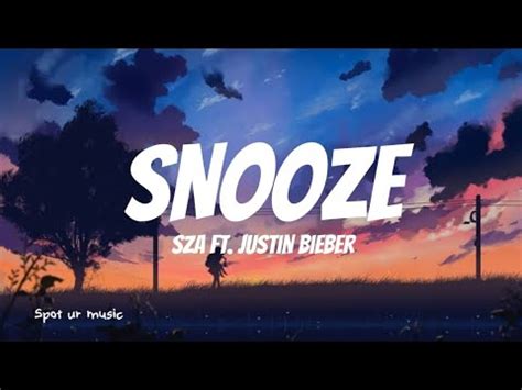 Snooze SZA Ft Justin Bieber Lyrics Acoustic YouTube