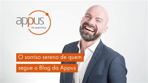 O Blog Da Appus Tecnologia Aplicada à Gestão De Pessoas