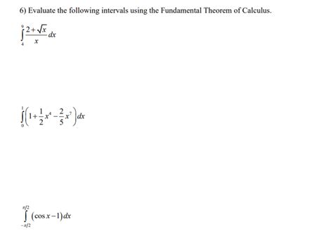 Solved Evaluate The Following Intervals Using The Chegg Com
