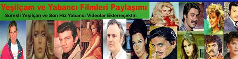 Yeşilçam Erotik Ve Diğer Filmler Bölümü Siz Değerli İzleyicilerimize