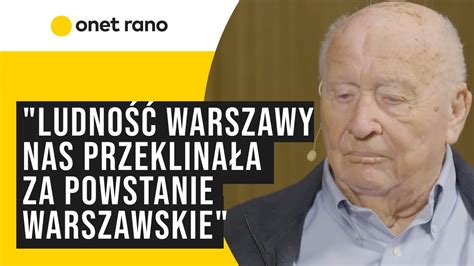 Moi dowódcy nie chcieli Powstania Warszawskiego Bali się że może