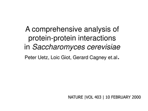 Ppt A Comprehensive Analysis Of Protein Protein Interactions In Saccharomyces Cerevisiae