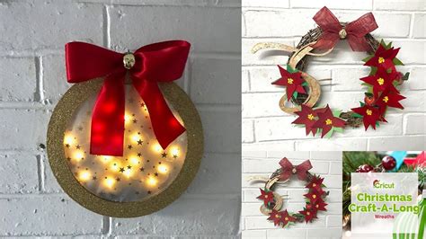 Cricut Christmas Craft A Long Wreaths Youtube