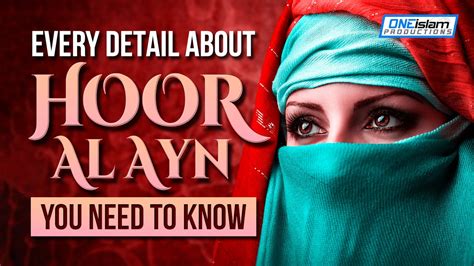 Every Detail About Hoor Al Ayn You Need To Know Jannah Videos One