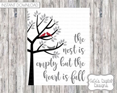 The Nest Is Empty But The Heart Is Full Print Empty Nest Etsy