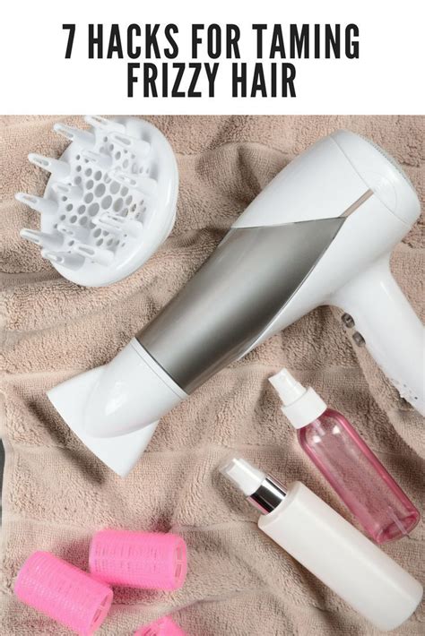 7 Hacks For Taming Frizzy Hair Once And For All Frizzy Hair Frizzy