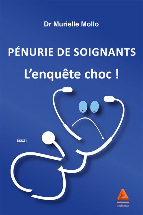 Pénurie de soignants Editions Anfortas