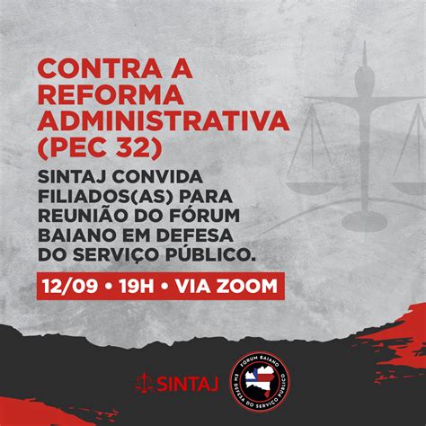 Contra A Pec 32 Sintaj Convida Filiadosas Para ReuniÃo Com FÓrum