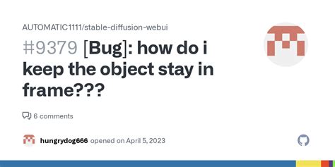 Bug How Do I Keep The Object Stay In Frame · Issue 9379