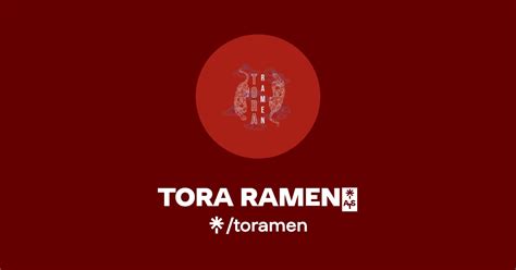 TORA RAMEN Instagram TikTok Linktree