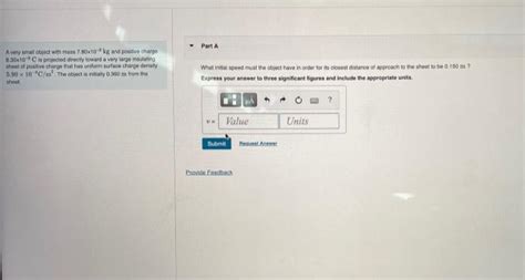 Solved Part A A Very Smal Object With Mass 7 0X10kg And Chegg