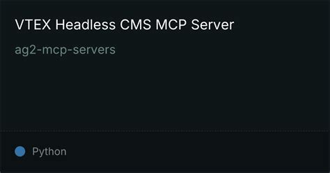 Vtex Headless Cms Mcp Server Glama