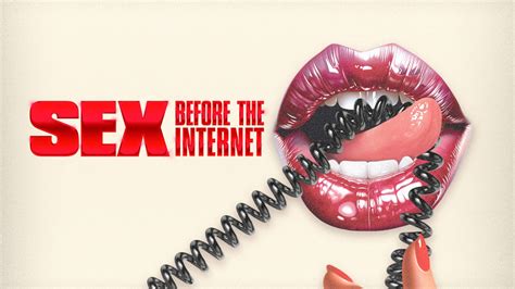 Sex Before The Internet Apple TV CA