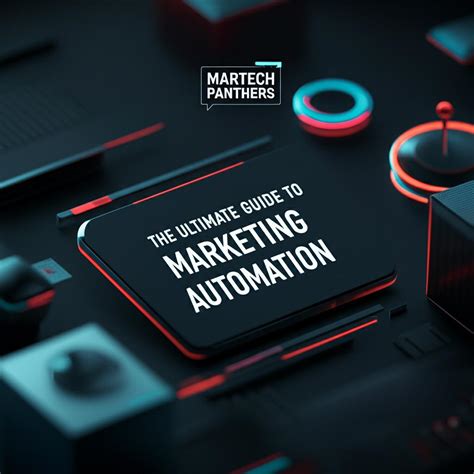 The Ultimate Guide To Marketing Automation Martechpanthers