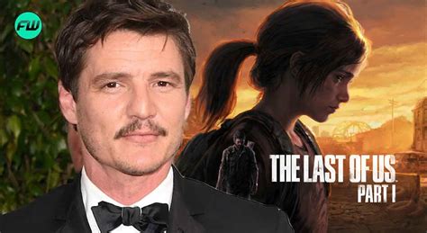 HBO Forbade Pedro Pascal From Playing The Last Of Us Don T Play The