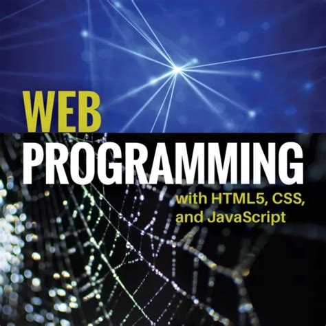 Web Programming With Html5 Css And Javascript