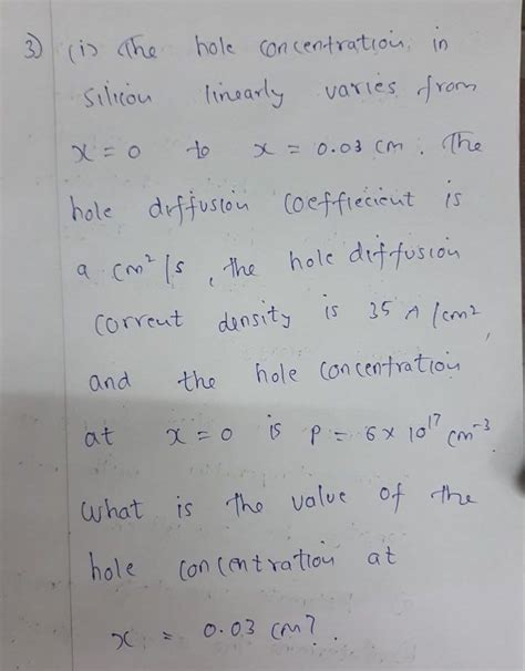 Solved 3 In The Hole Concentration In Silicon Linearly