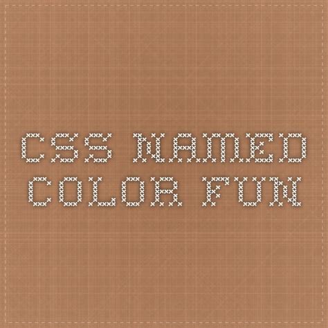 147 Colors Css Color Names Css Colours Css Color Names Color Names