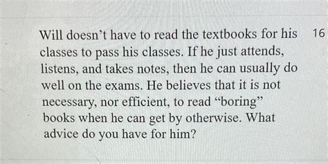 [solved] Will Doesn T Have To Read The Textbooks For His 16 Classes To