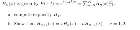 Solved We Have That The Generating Function For The Hermite
