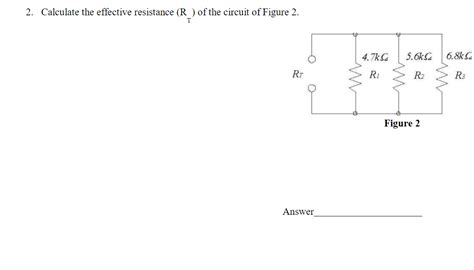 solved 2 calculate the effective resistance r of the