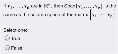 Solved If V1 Vp Are In R Then Span V1 Vp Is Chegg Com