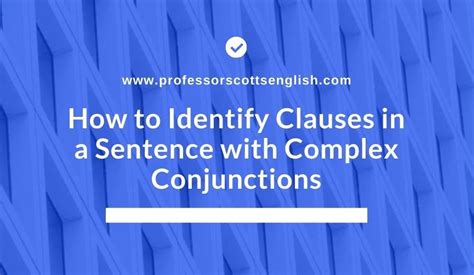 How To Identify Clauses In A Sentence Archives Professor Scotts English
