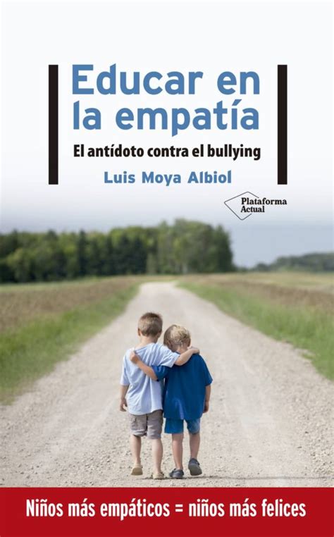 Educar En La EmpatÍa Ebook Luis Moya Albiol Descargar Libro Pdf O