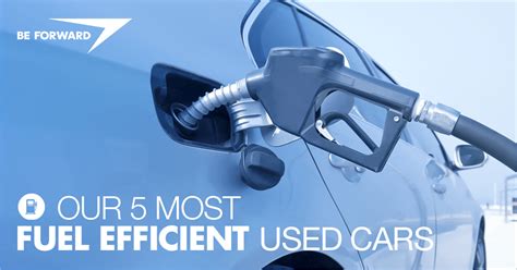 Top 5 Most Fuel Efficient Used Cars From Toyota Nissan And More