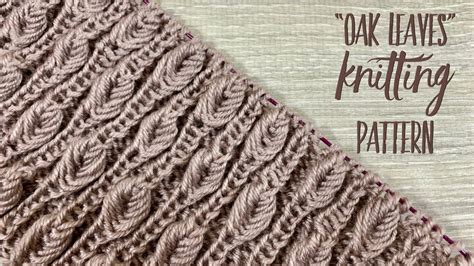 Вяжем красивый УЗОР СПИЦАМИ Oak Leaves 🍃 Amazing Knitting Pattern