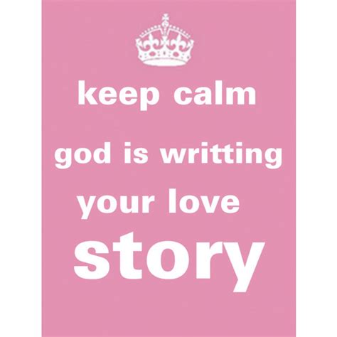 Keep Calm Quotes God Quotesgram