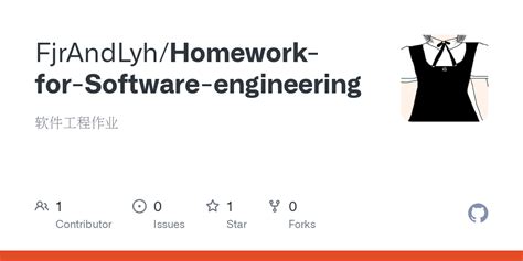 Github Fjrandlyhhomework For Software Engineering 软件工程作业