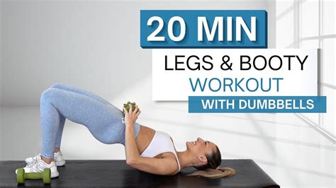 20 Min Legs And Booty Workout With Dumbbells And Without
