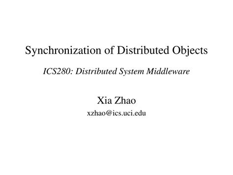 Ppt Synchronization Of Distributed Objects Powerpoint Presentation