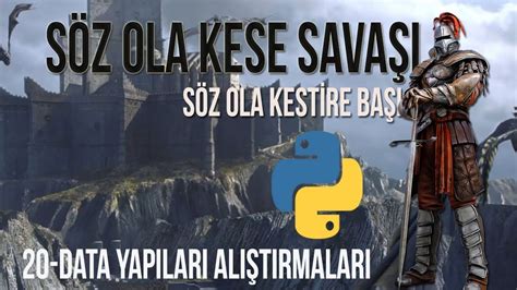 Pythonderslerí Python Data Yapilari Ve AliŞtirmalar Python Derslerİ