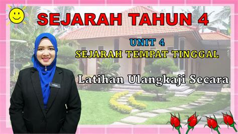 Latihan Ulangkaji Sejarah Tahun 4 Unit 4 Sejarah Tempat Tinggal