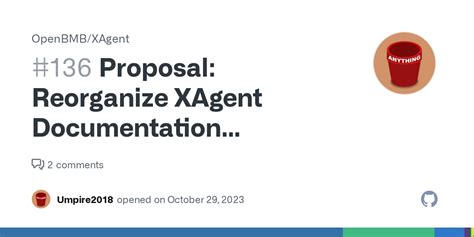 Proposal Reorganize Xagent Documentation Structure · Issue 136