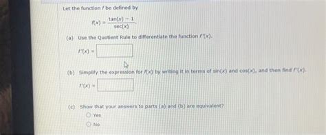 Solved Let The Function F Be Defined By F X Sec X Tan X 1 Chegg Com