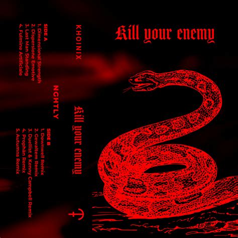 Kill Your Enemy Nghtly Khoinix