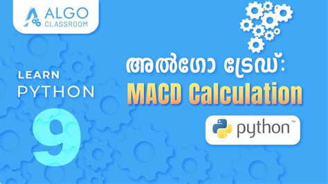 algo trade macd calculation using python youtube