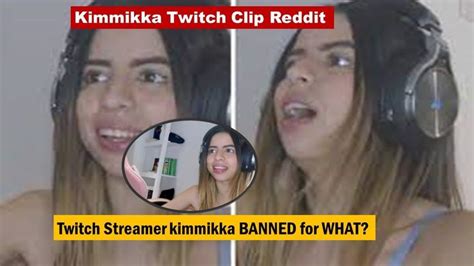 Kimmikka Twitch Clip Reddit And Twitter Twitch Streamer Kimmikka Banned For What In 2022