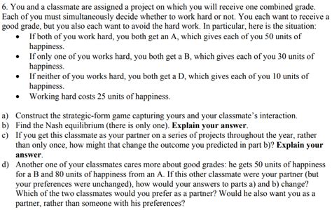 Solved You And A Classmate Are Assigned A Project On Chegg