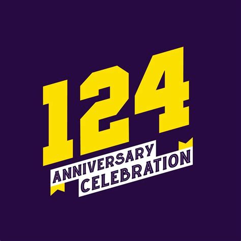 124th Anniversary Celebration Vector Design 124 Years Anniversary