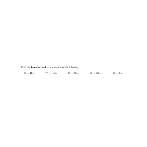 Solved Find The Hexadecimal Representation Of The