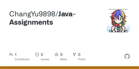 GitHub ChangYu9898 Java Assignments