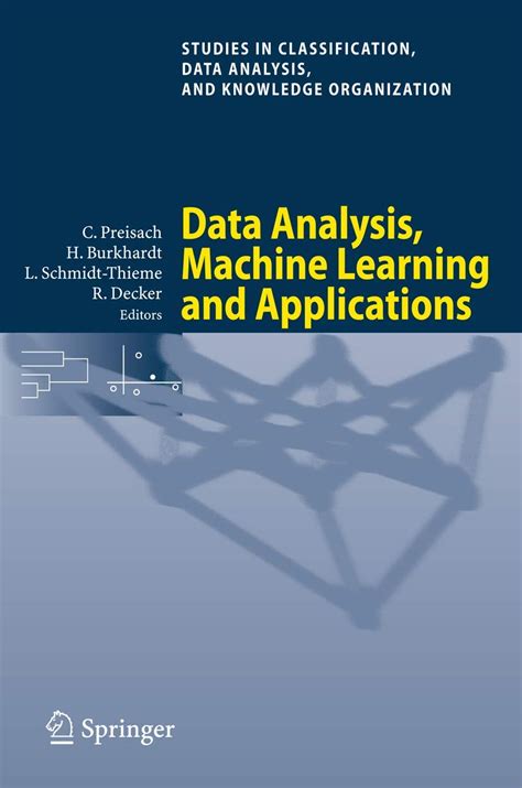 Buy Data Analysis Machine Learning And Applications Proceedings Of