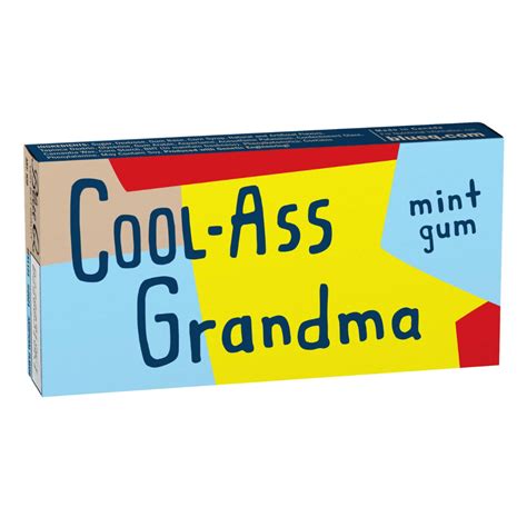 Cool Ass Grandma Gum Off The Wagon Shop
